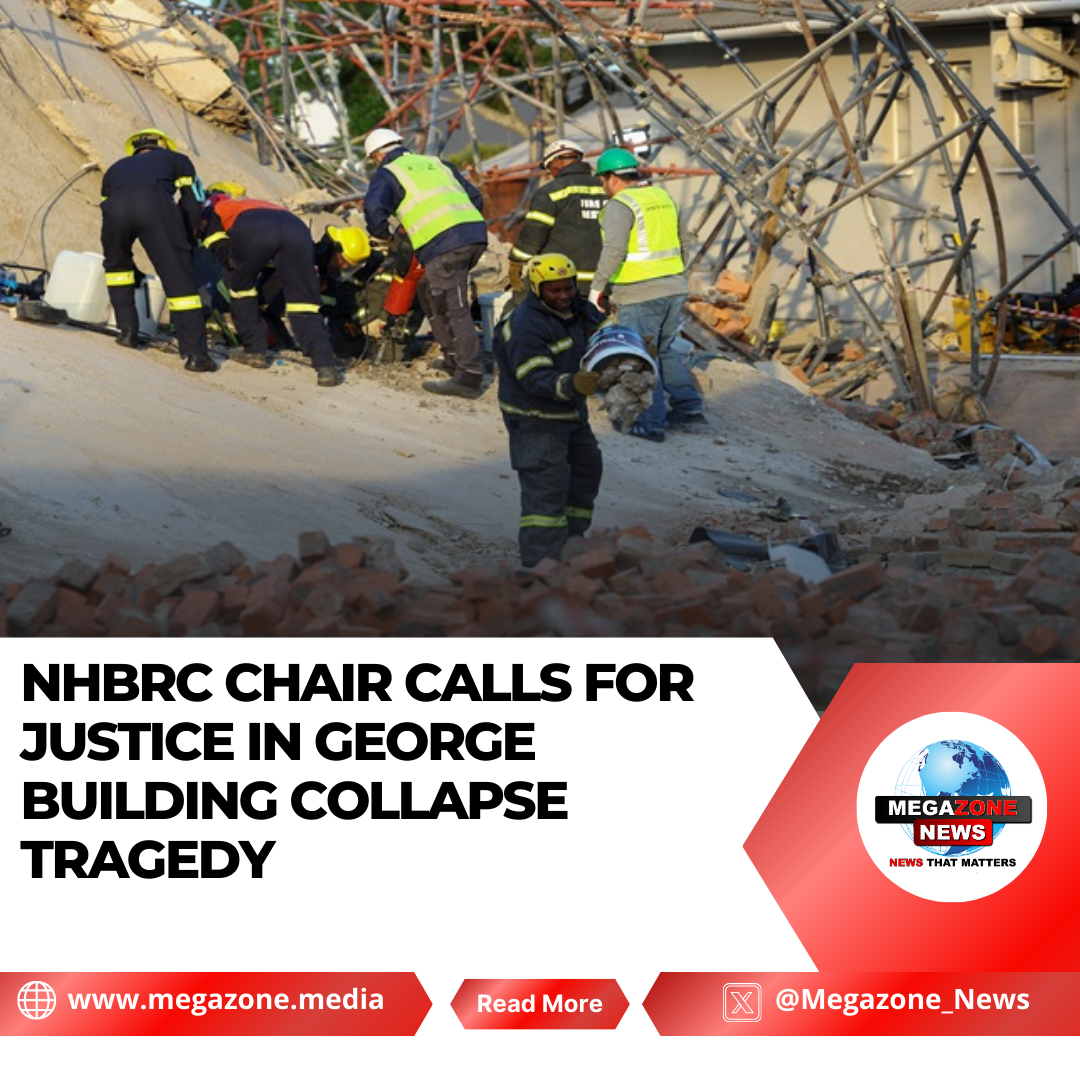 NHBRC Chair Calls for Justice in George Building Collapse Tragedy