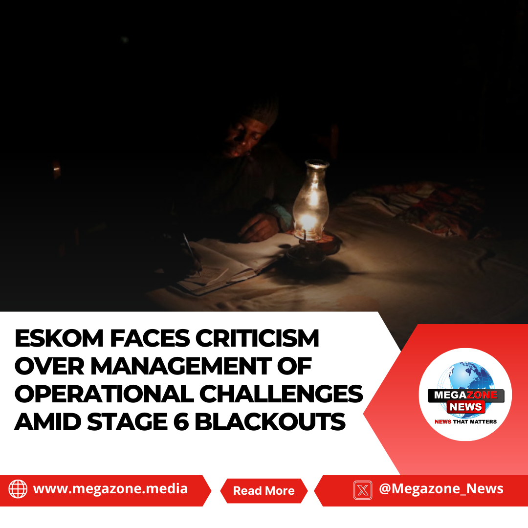 Eskom Faces Criticism Over Management of Operational Challenges Amid ...