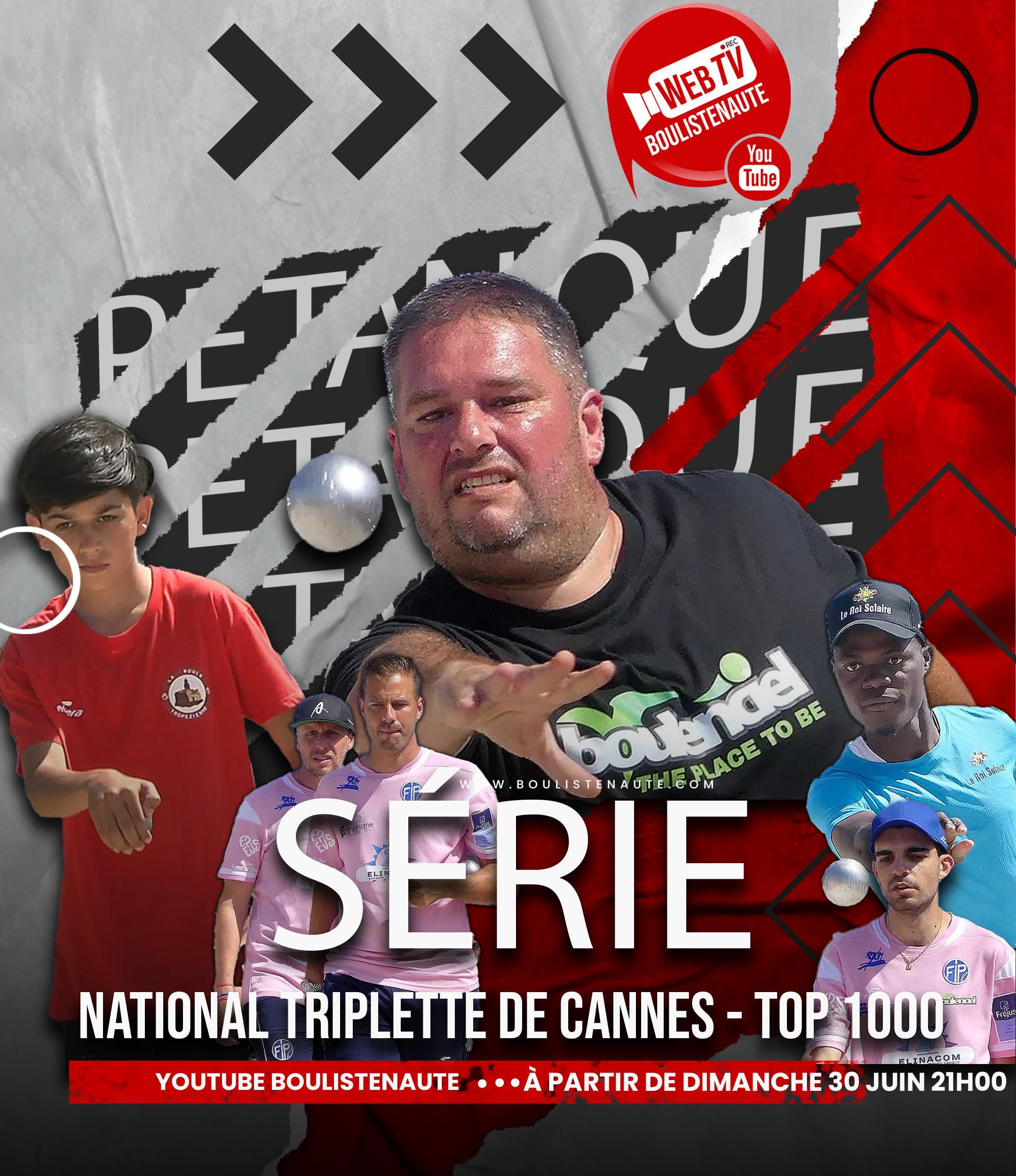 La série "National triplette à pétanque de Cannes, TOP 1000 édition 2024"