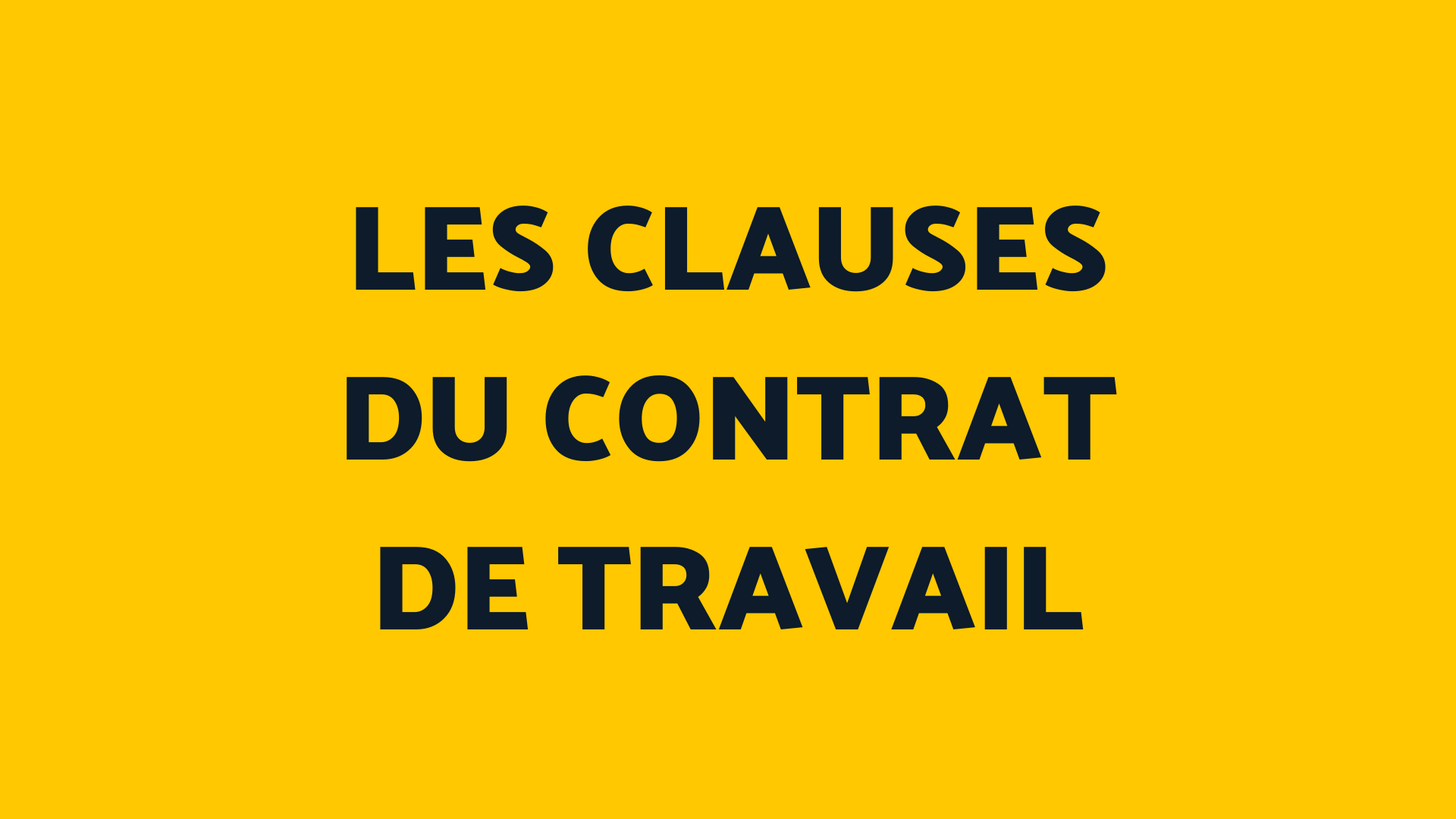 Les clauses du contrat de travail