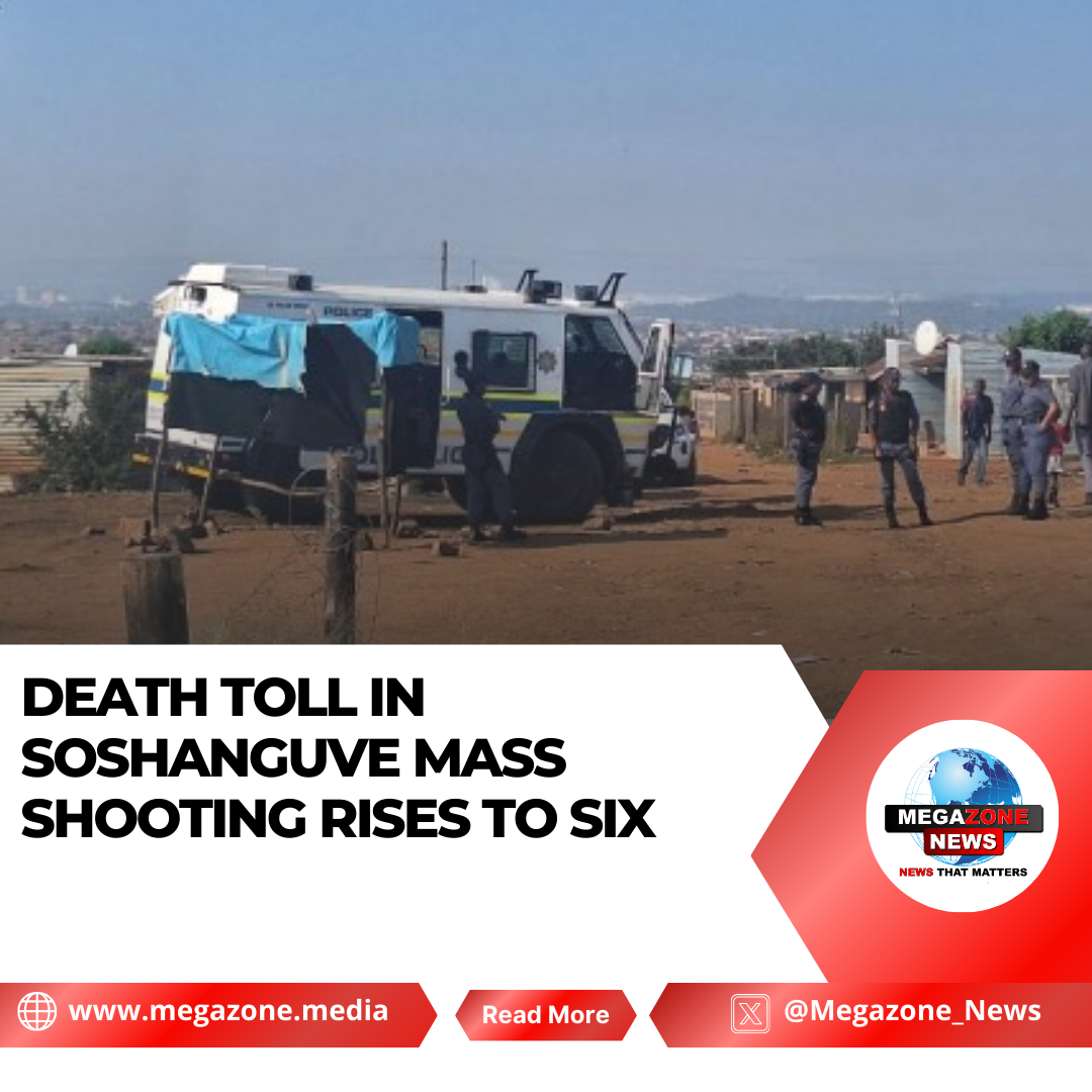 Death Toll in Soshanguve Mass Shooting Rises to Six