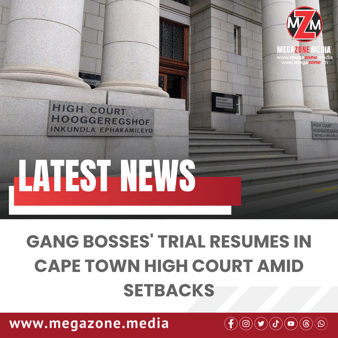 Gang Bosses' Trial Resumes in Cape Town High Court Amid Setbacks