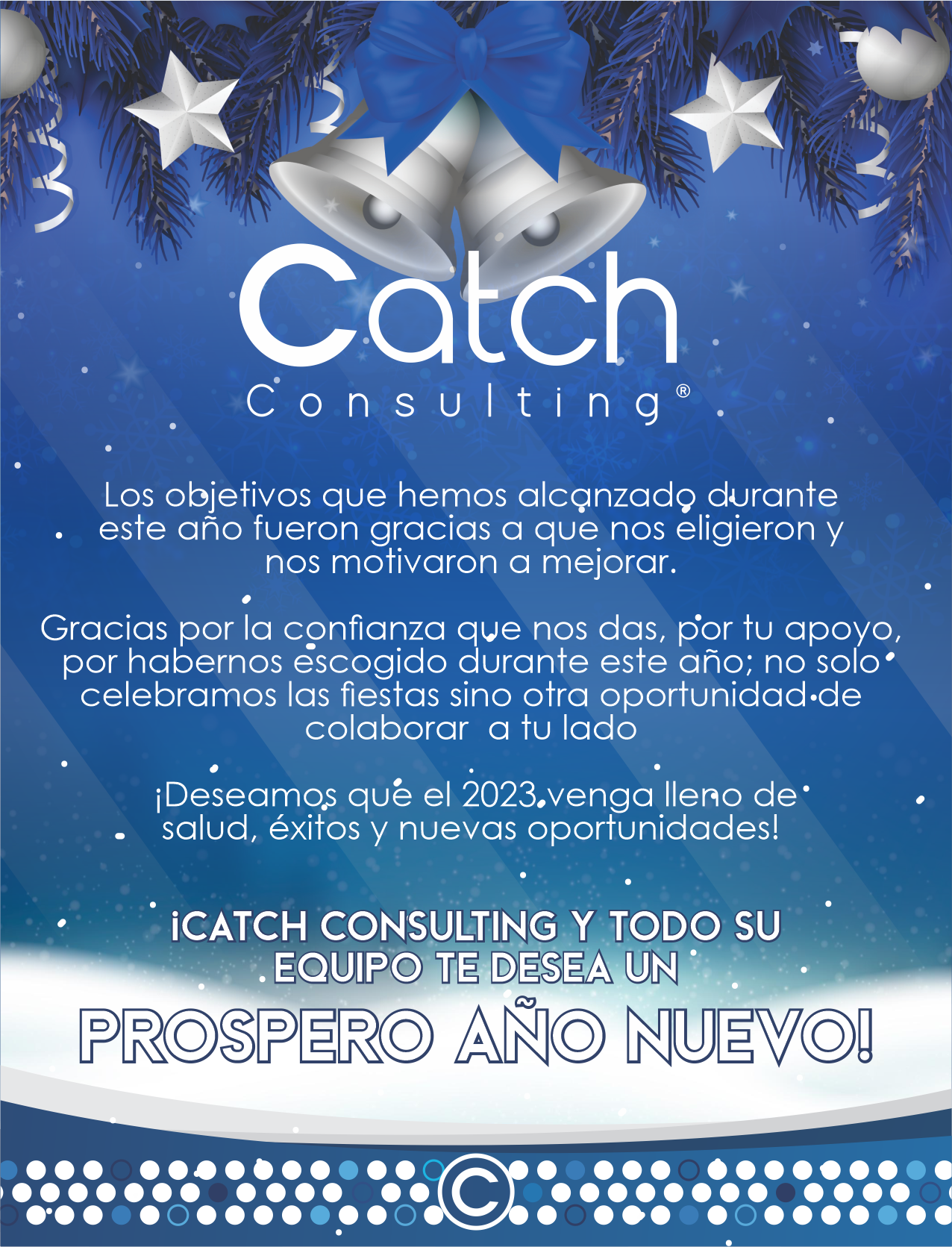 Eres la razón por la que celebramos. ¡El equipo de Catch Consulting, S.C. Te desea un Prospero ...